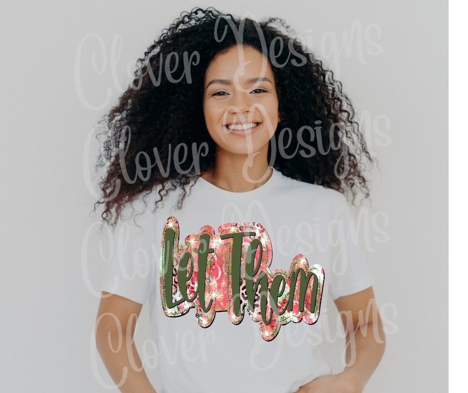 Let Them Png, Ladies Shirt Png, Let Them Sublimation Design, Dual ...