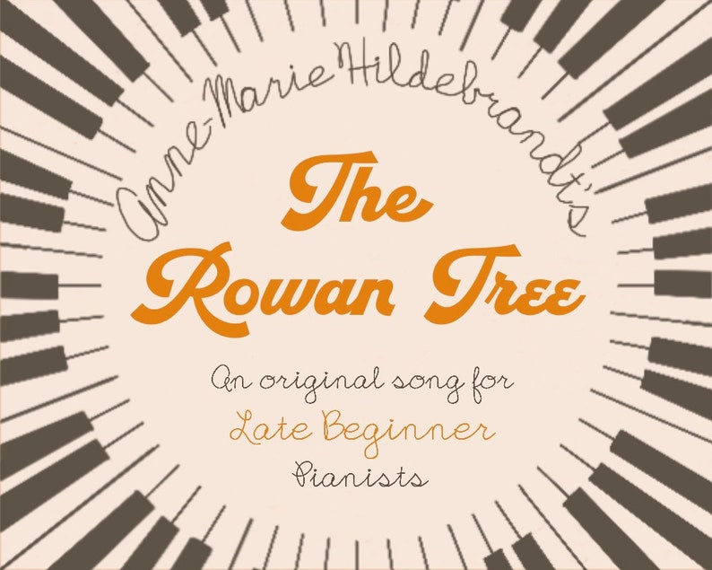 The Rowan Tree- Late Beginner Piano Music - Etsy