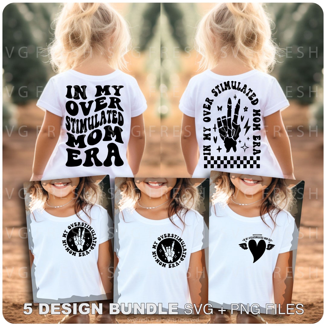 In My Overstimulated Mom Era Png Svg, Sarcastic Svg, Funny Quote Svg ...