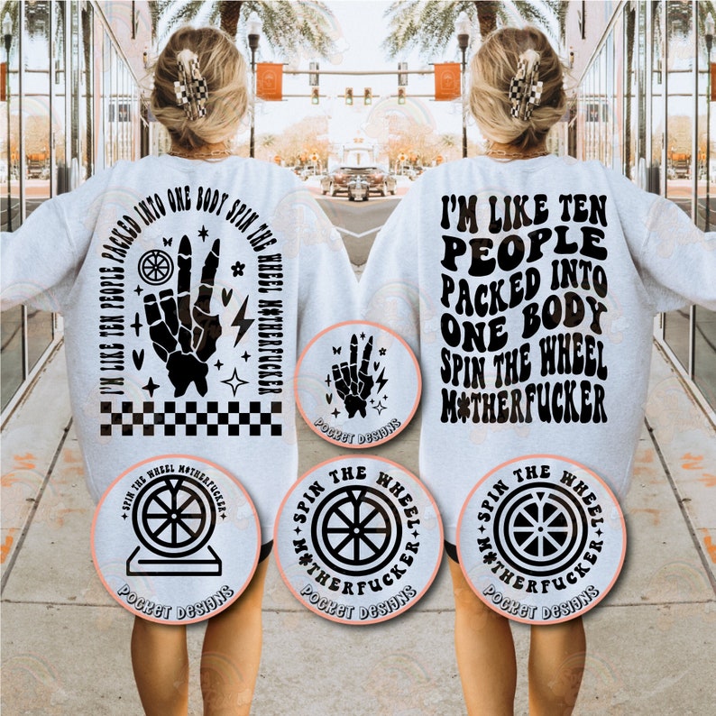 Im Like Ten People Packed Into One Body Spin the Wheel Png Svg ...