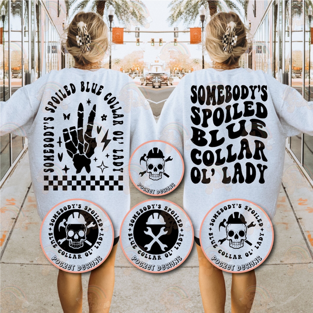 Blue Collar Ol' Lady Png Svg, Funny Blue Collar Wife Svg, Blue Collar ...