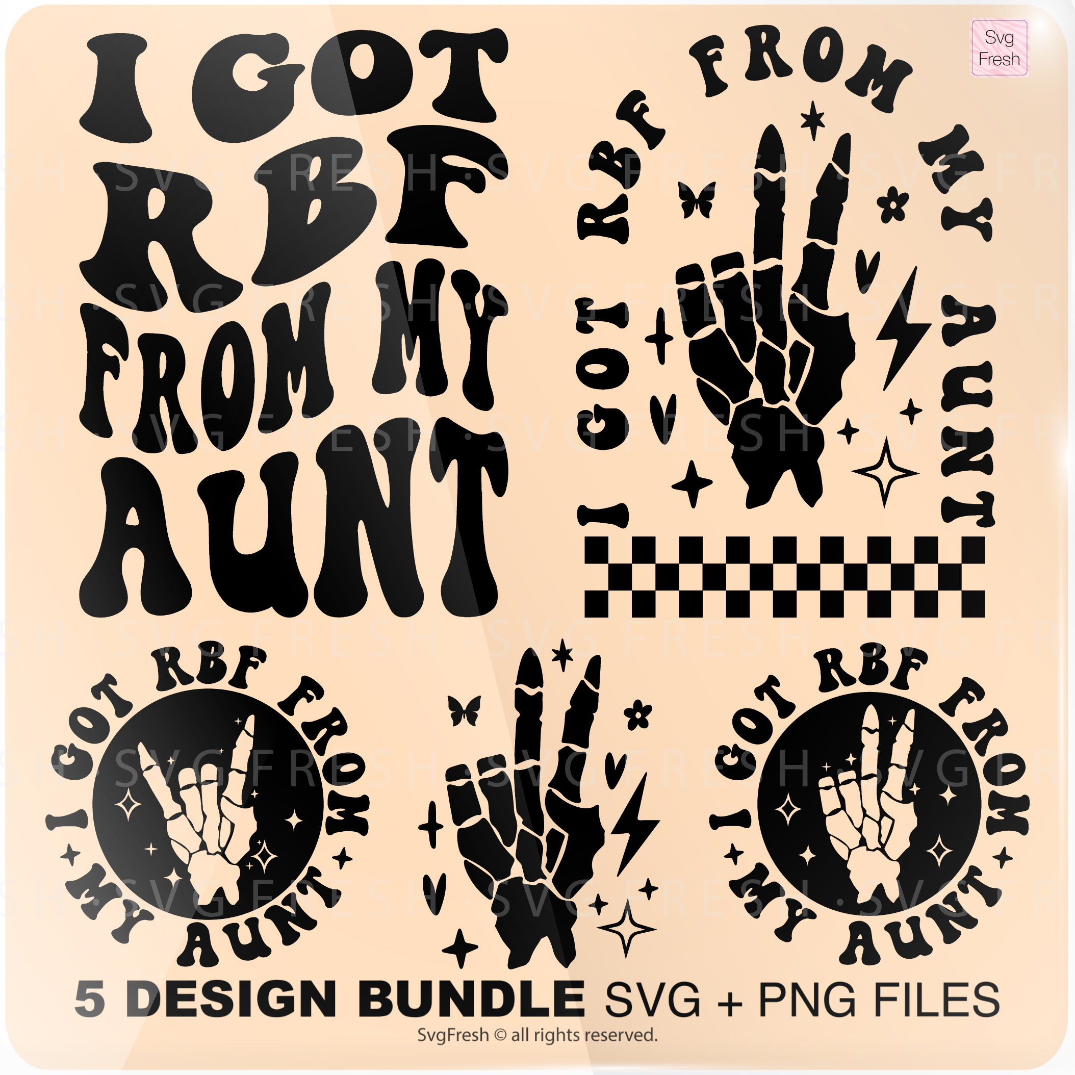 I Got Rbf From My Aunt Png Svg, Auntie Svg, Funny Aunt Svg, Auntie Cut ...