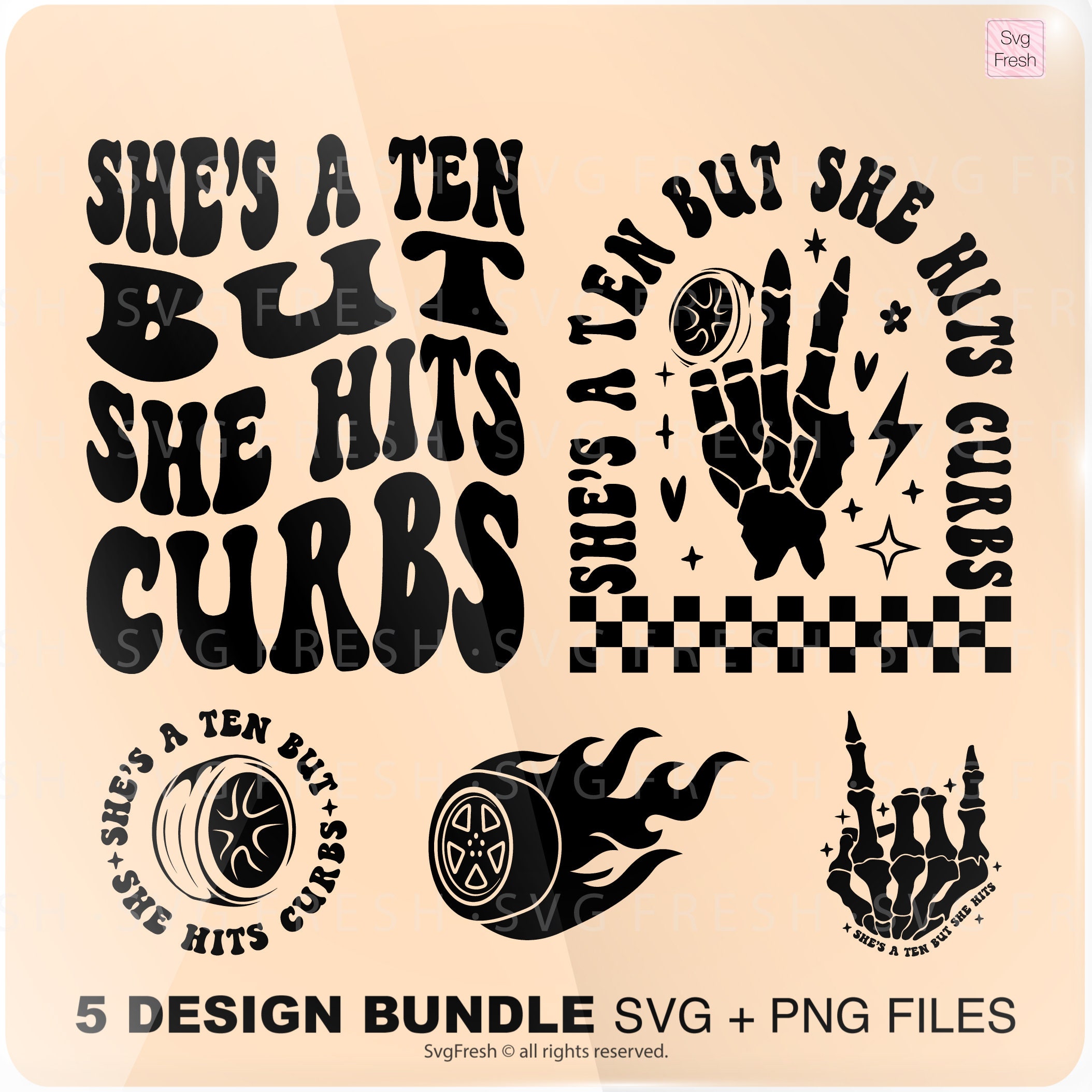 She's A Ten but She Hits Curbs Png Svg, Curb Check Svg, Funny Humor Svg ...