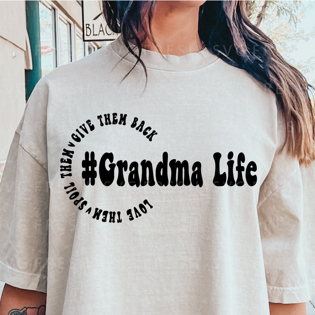 Grandma Life Svg, Grandma Svg, Granny Svg, Grandmother Svg, Gifts for ...