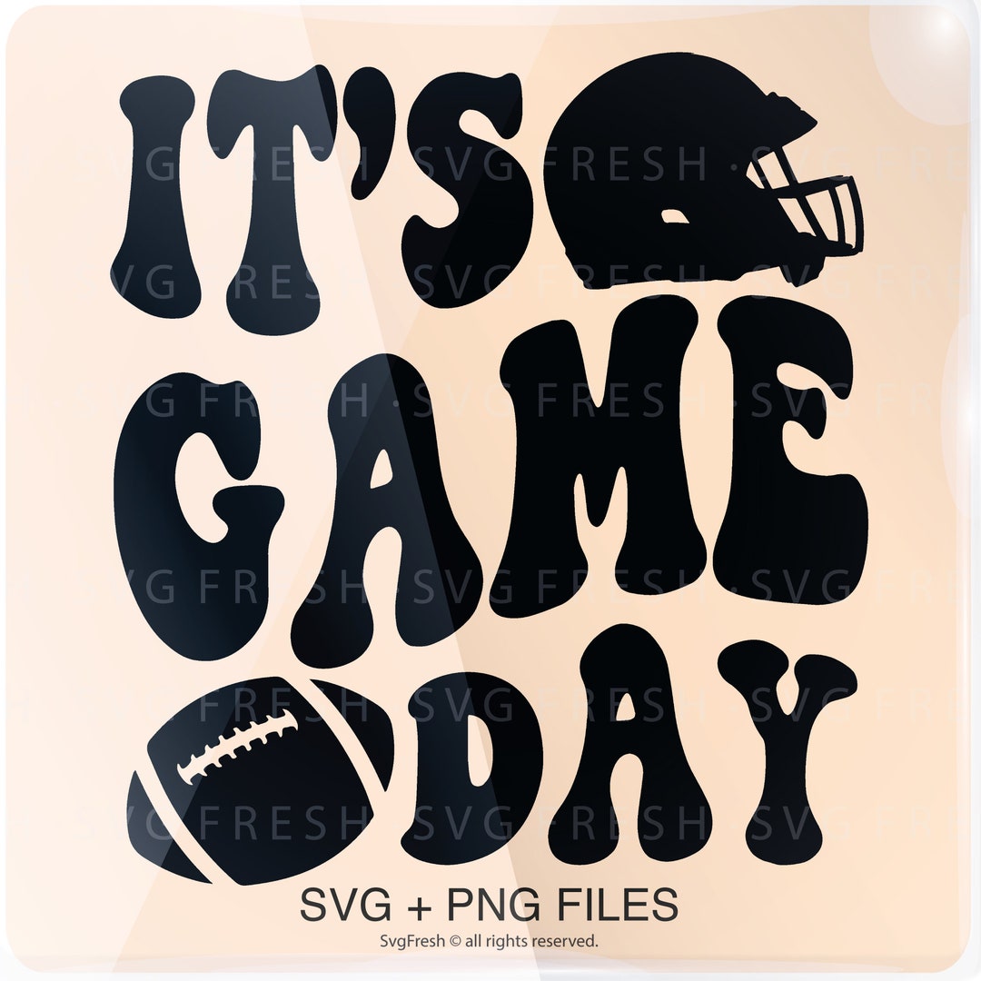It's Game Day Svg, Football Svg Png, Football Season Svg, Gameday Svg ...