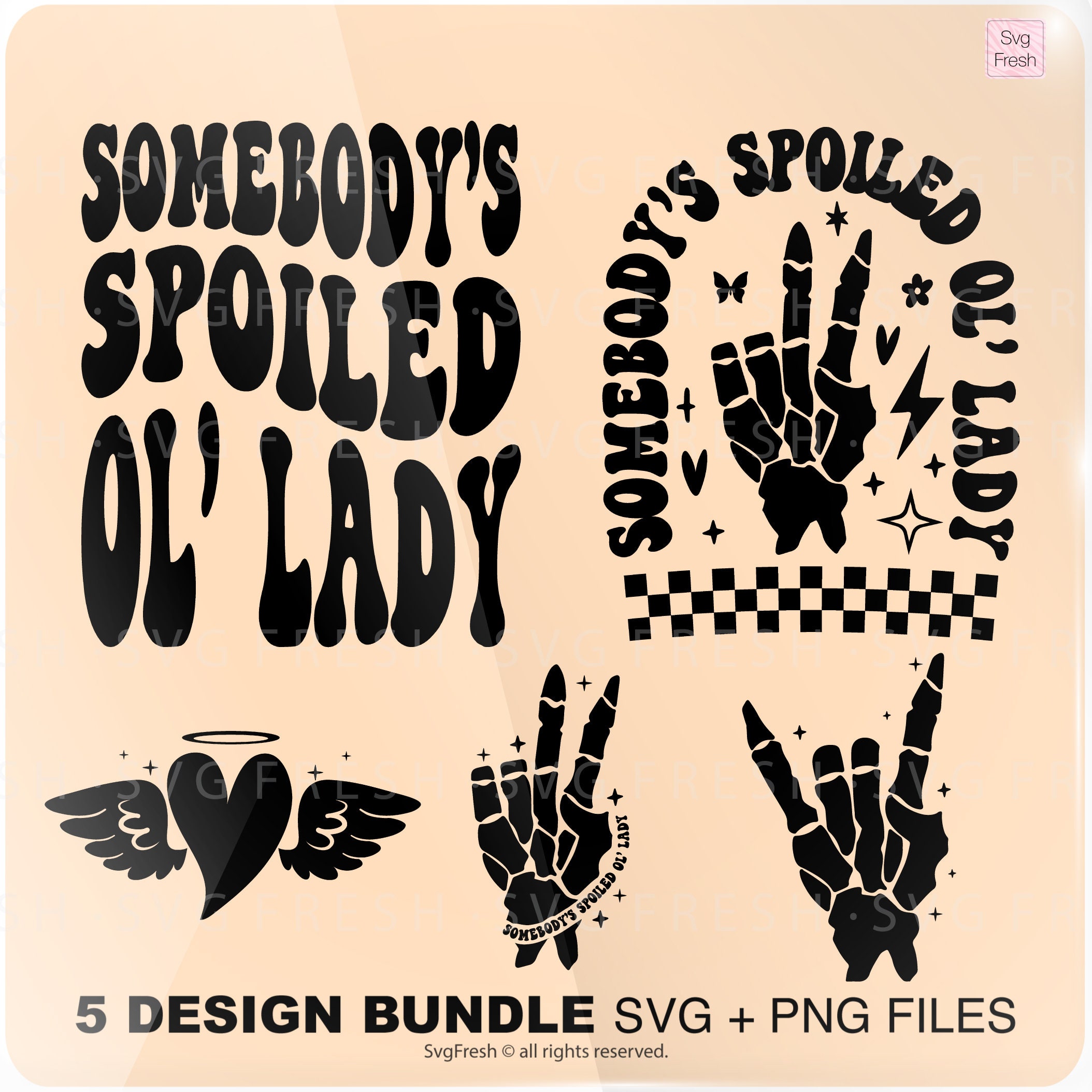Somebody's Spoiled Ol' Lady Png Svg, Funny Ol' Lady Svg, Motivational ...