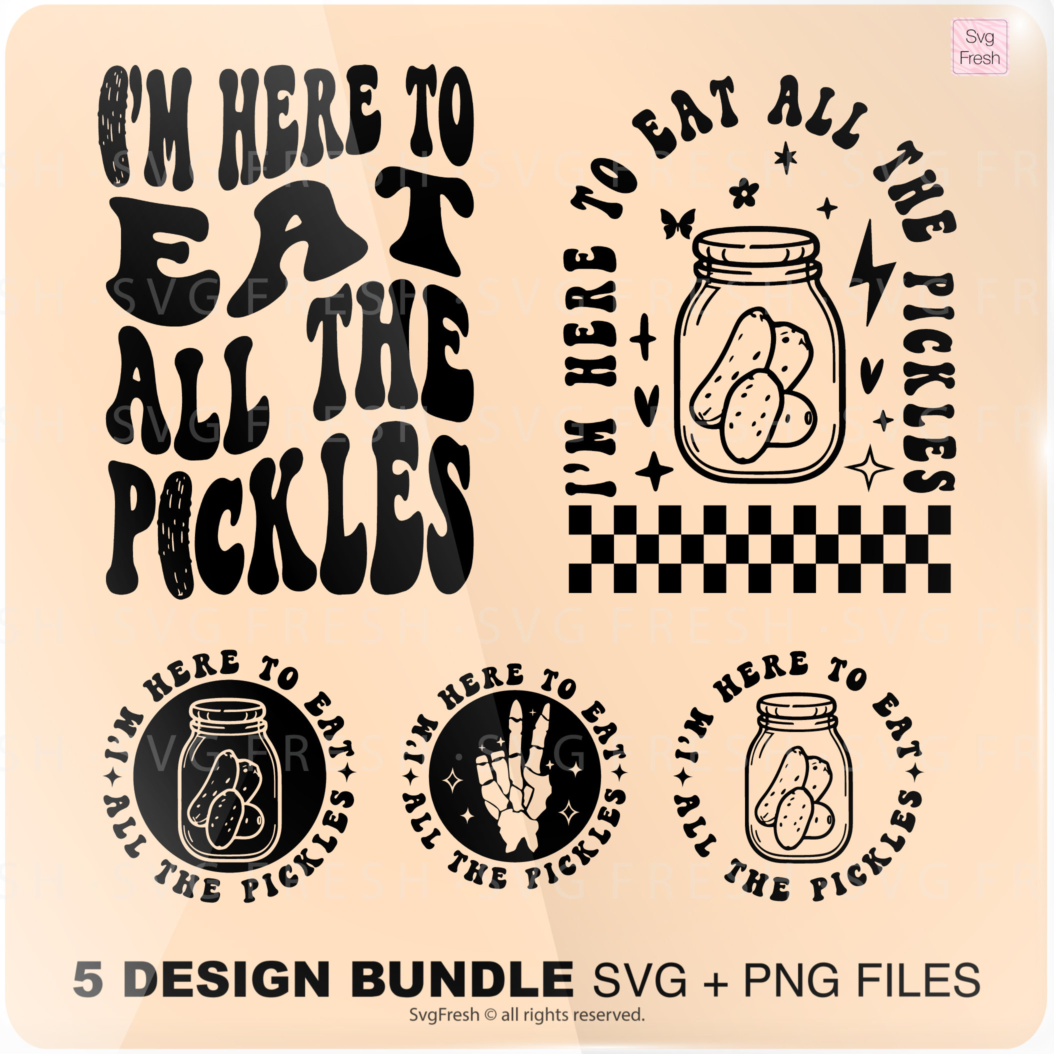 I'm Here to Eat All the Pickles Png Svg, Funny Pickle Svg, Canning ...