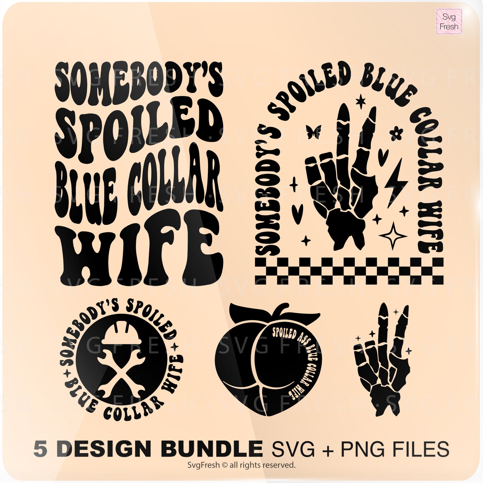 Somebody's Spoiled Blue Collar Wife Png Svg, Blue Collar Svg, Funny ...