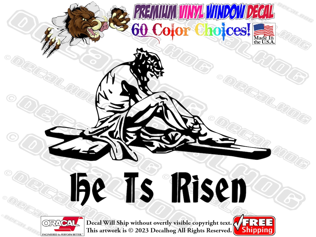 He is Risen Jesus Christ Cross Vinyl Decal Car Truck Laptop Wall Window ...