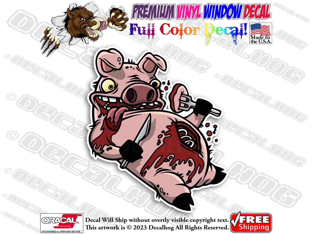 Gluttony Pig Loves Pork Bacon BBQ Full Color Car Truck Laptop Wall ...