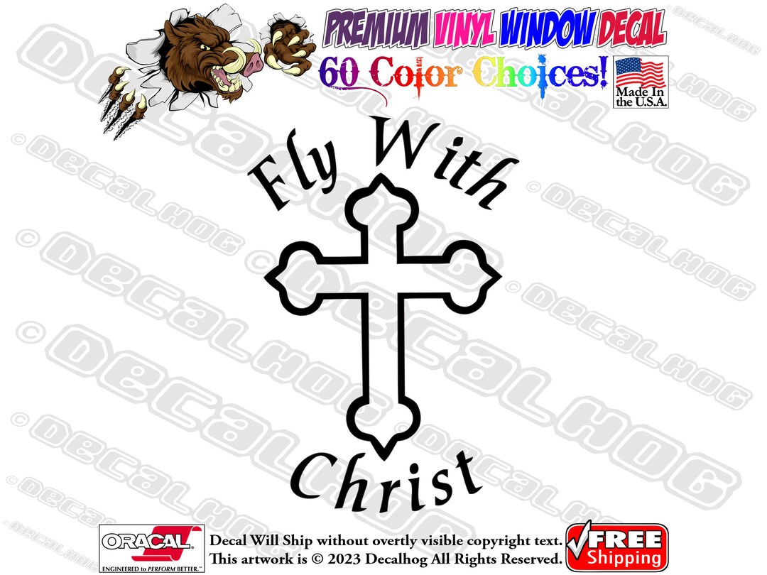 Fly With Christ Holy Cross Vinyl Decal Car Truck Laptop Wall Window ...