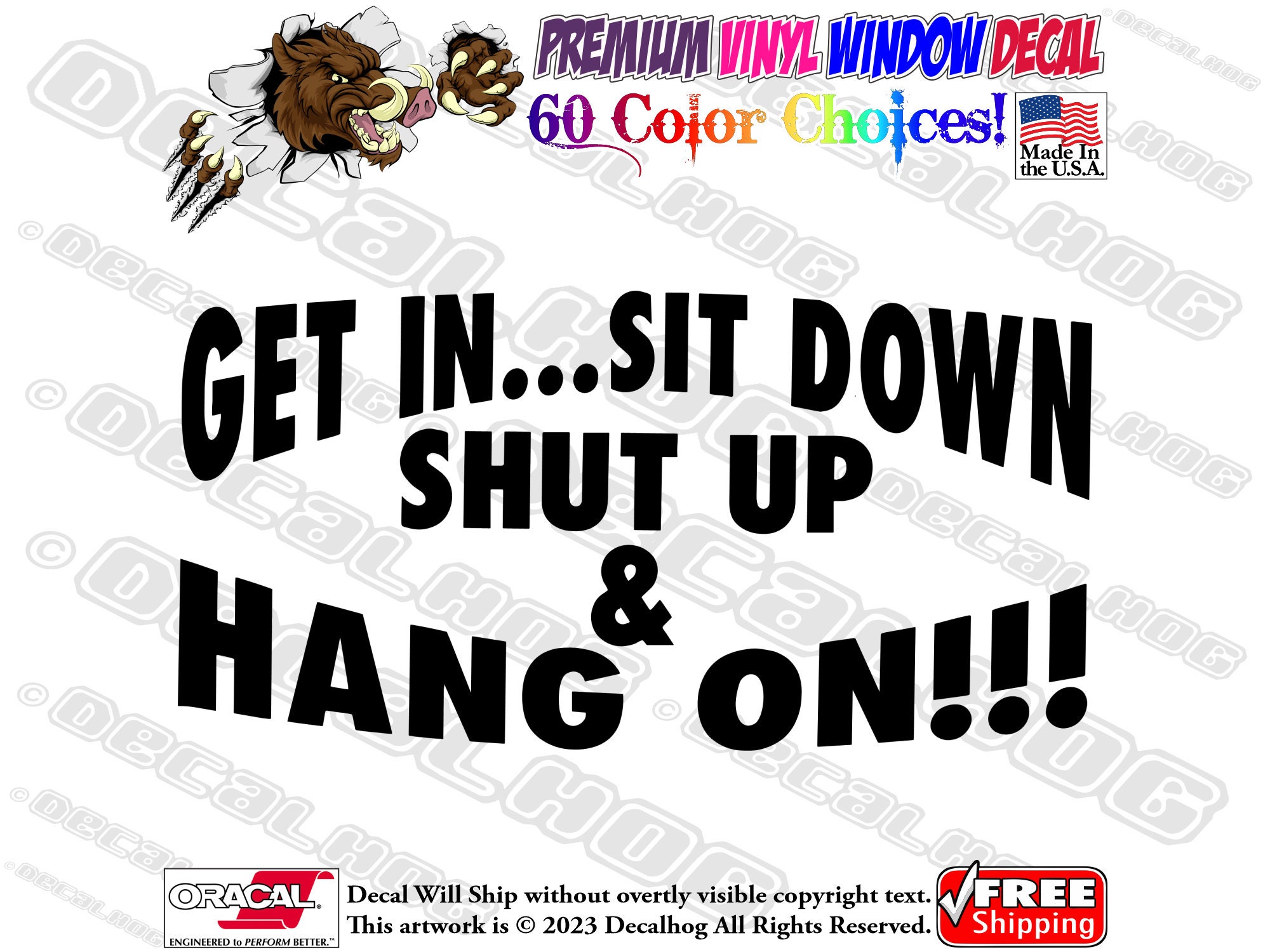 Get in Sit Down Shut up Funny Adult Humor Vinyl Decal Car - Etsy