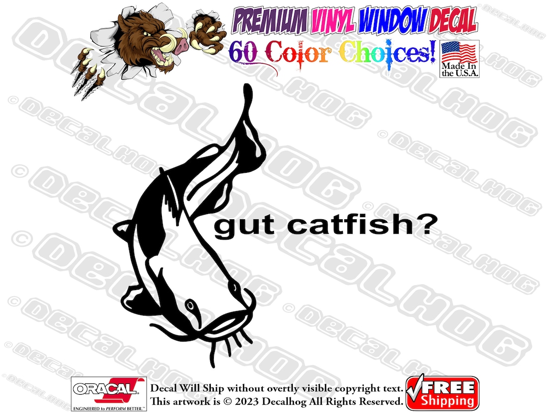 Gut Catfish Flathead Fishing Vinyl Decal Car Truck Laptop Wall Window ...