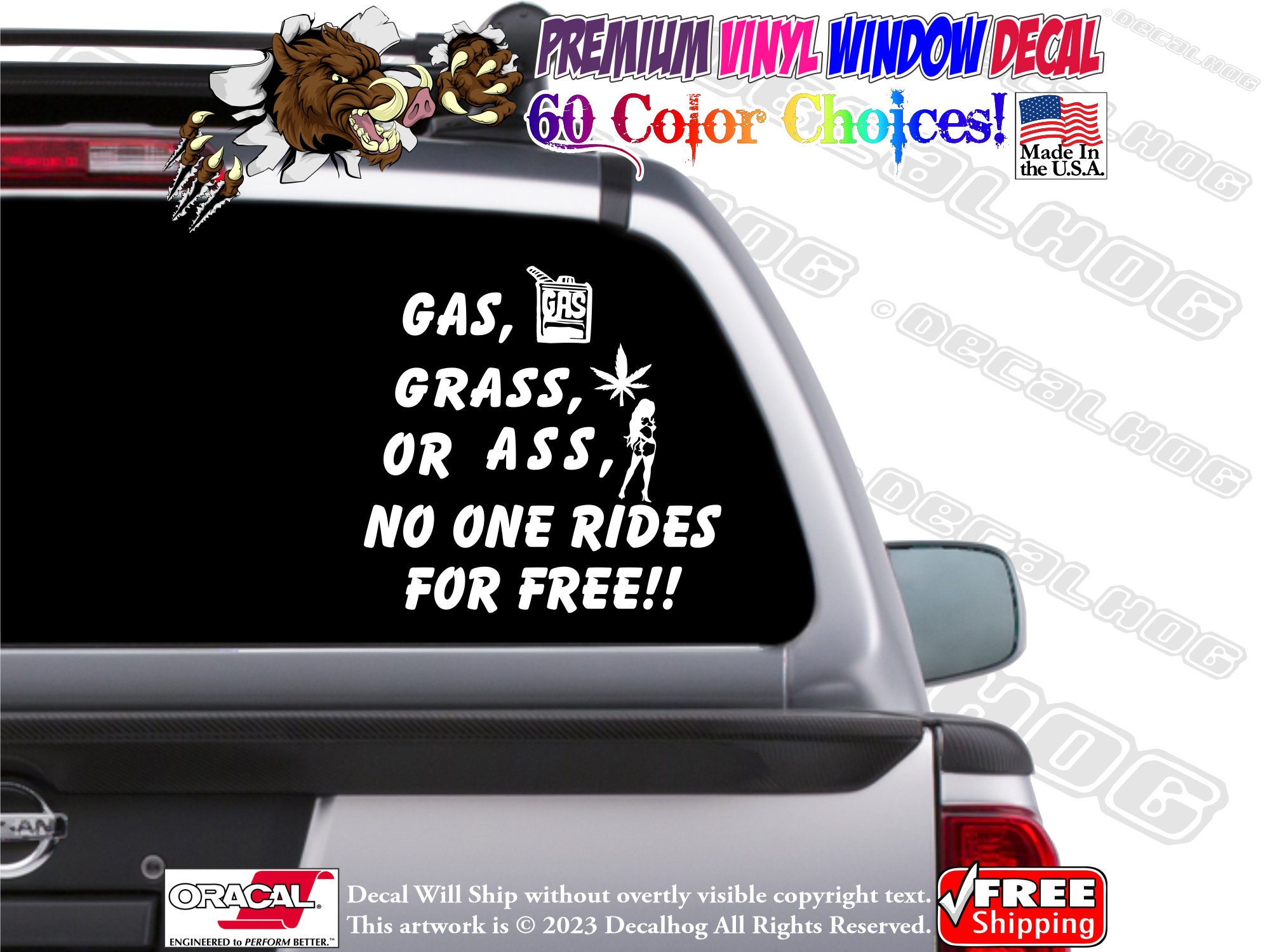 Gas Grass or Ass No One Rides Classic Joke for Free Vinyl Decal Car ...