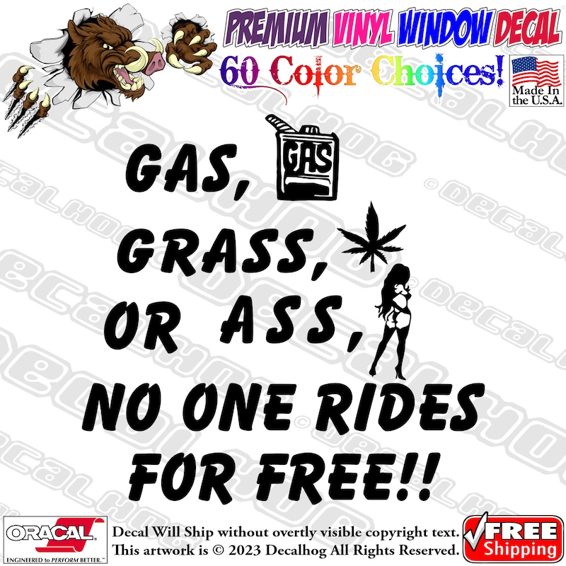 Gas or Ass No Free Rides - Etsy