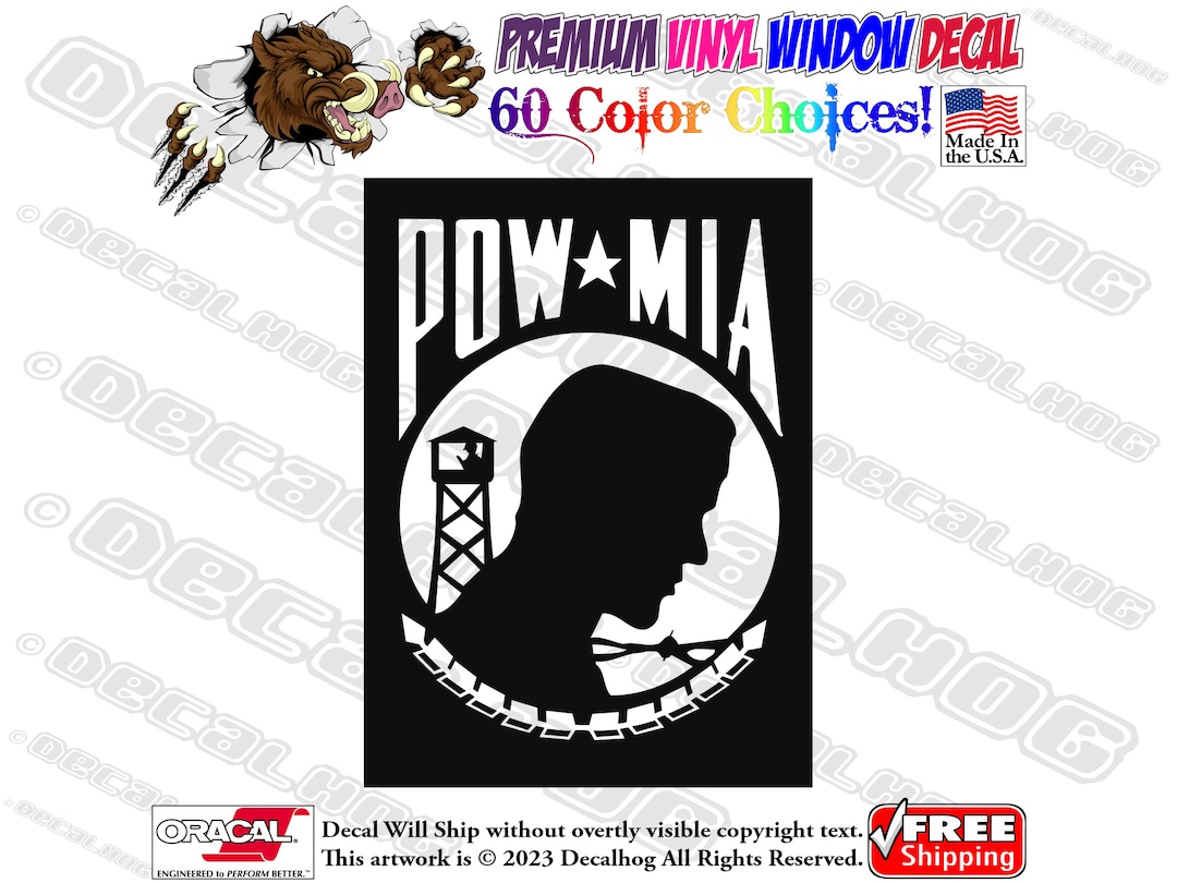 POW MIA Prisoner of War Missing in Action Vinyl Decal Car Truck Laptop ...