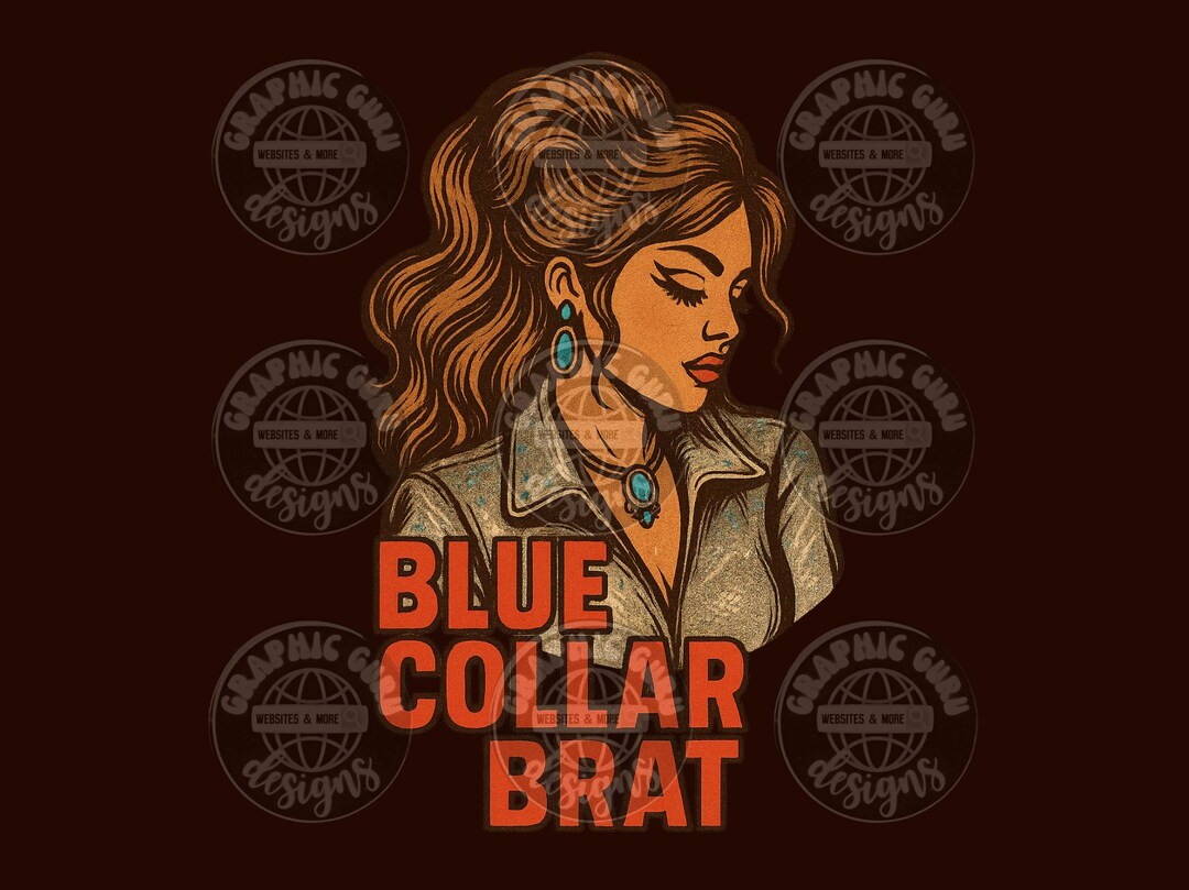 Blue Collar Brat | PNG | Digital Download | Western Design| Graphic Design | Turquoise | Western ...