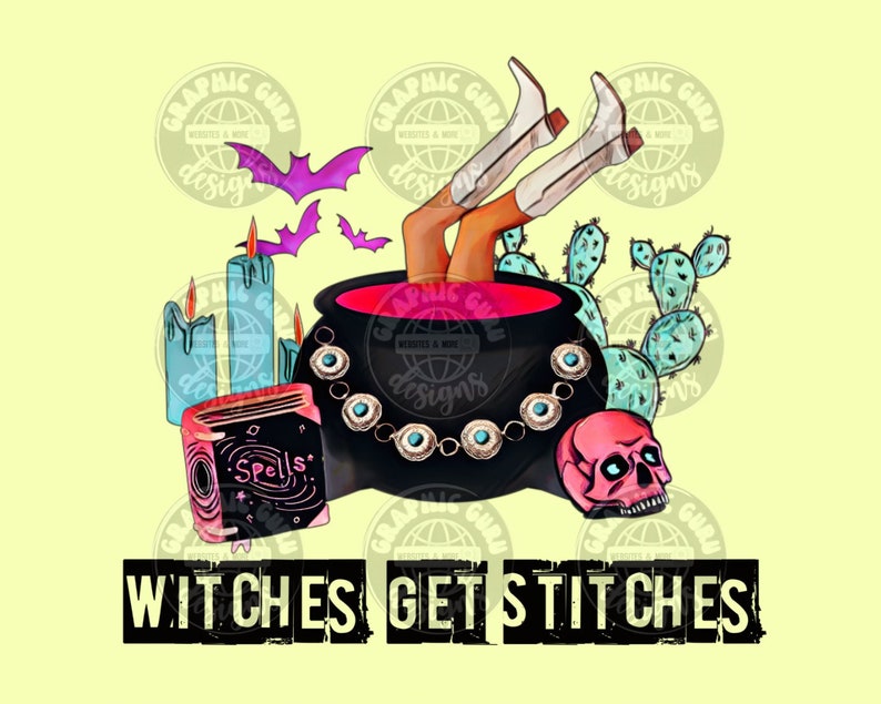 Witches Get Stitches PNG, Halloween Design, Witch Design, Sublimation ...