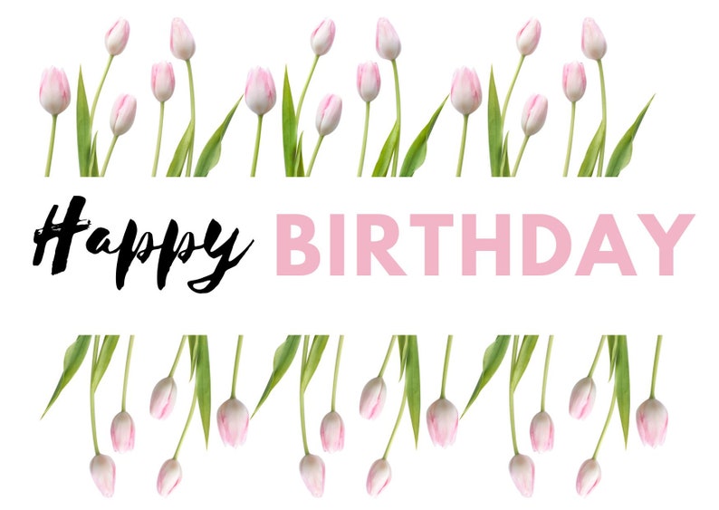 Tulip Happy Birthday Digital Printable Card | Printable Card | Digital ...