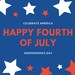 4th July , Printable Independence Day Card, , Digital Independence Day ...