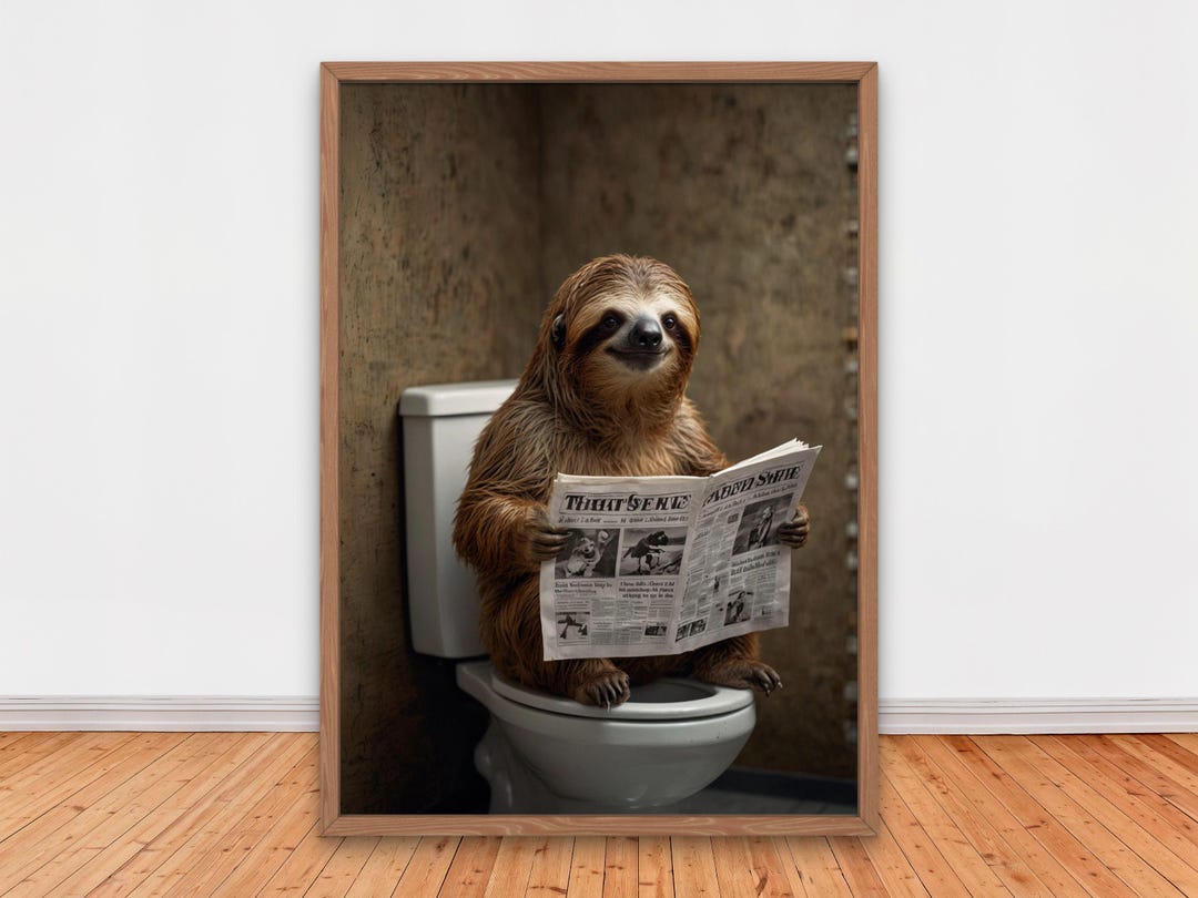 Hilarious Sloth Bathroom Print - Funny Wall Art for Laughs,silly Sloth ...