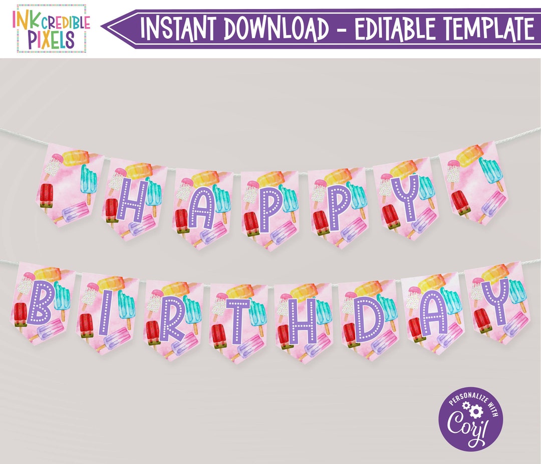Editable Popsicle Happy Birthday Banner, Happy Birthday Bunting, Happy ...