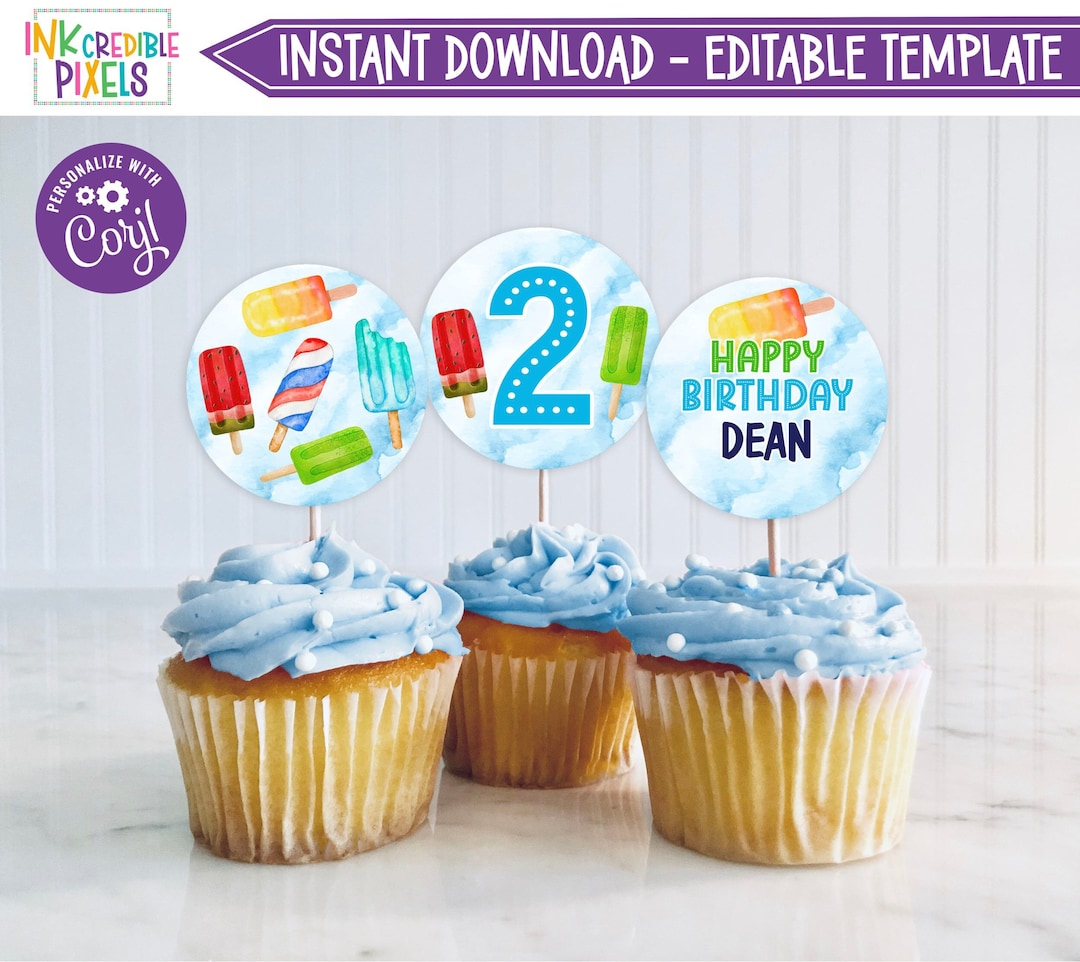 Editable Popsicle Party Cupcake Toppers, Popsicle Birthday Cupcake ...