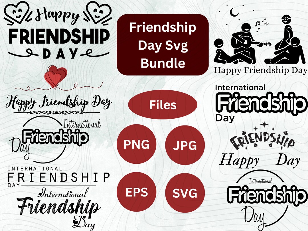 Happy Friendship Day Svg Bundle Cute Friendship Shirt Design Best ...