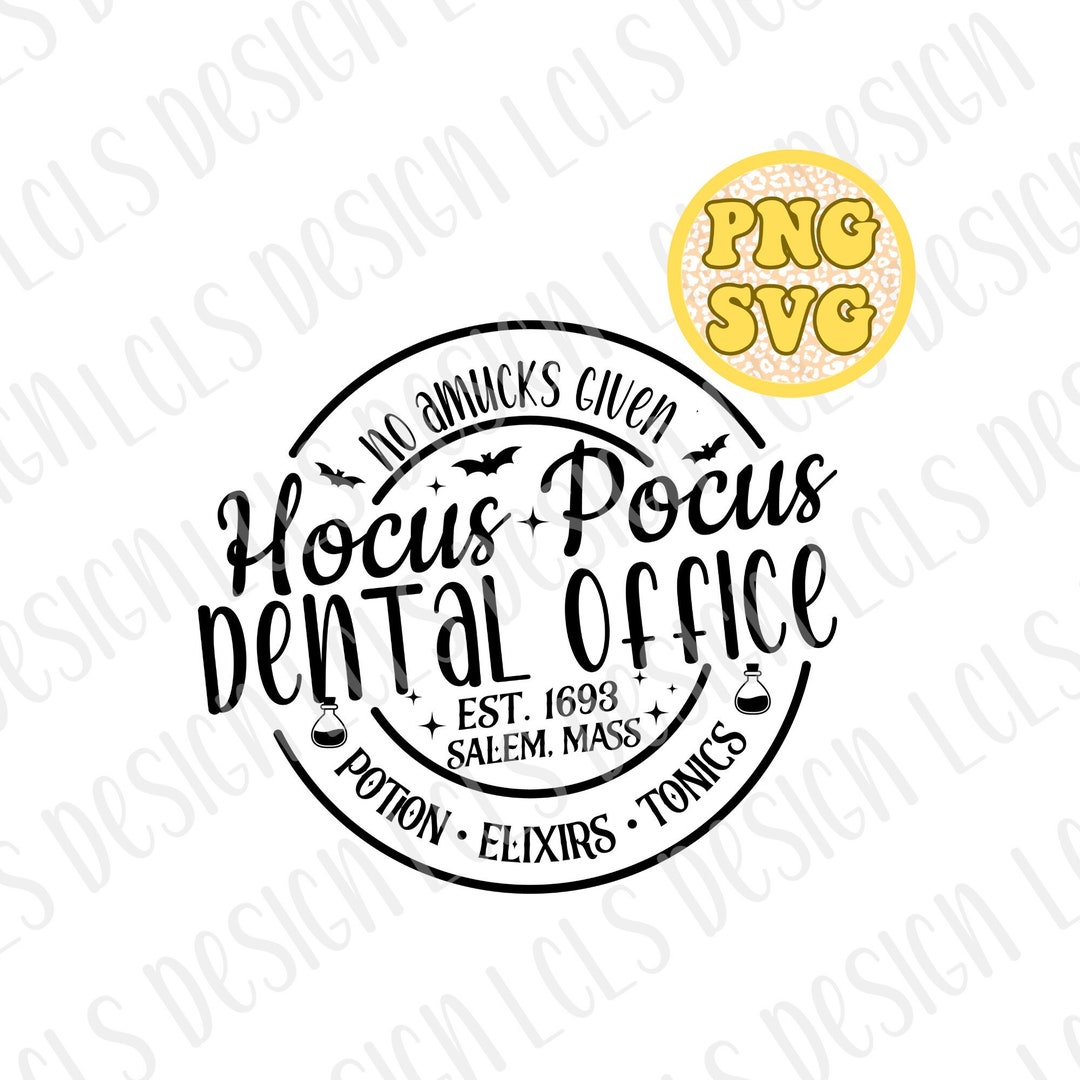 Hocus Pocus Dental Office Png Hocus Pocus Dental Hygienist Png Dental ...