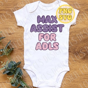 Max Assist for ADLS Svg, Max Assist Png, Occupational Therapy Svg, OT ...