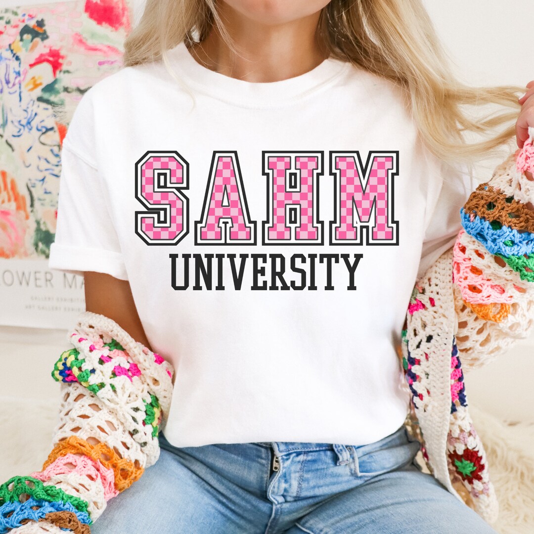 SAHM University Comfort Colors® Shirt, Stay at Home Mama Shirt, Mothers ...