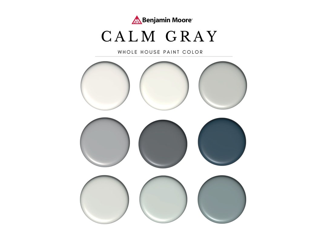 Benjamin Moore Calm Gray Color Palette: Whole House Paint Scheme ...