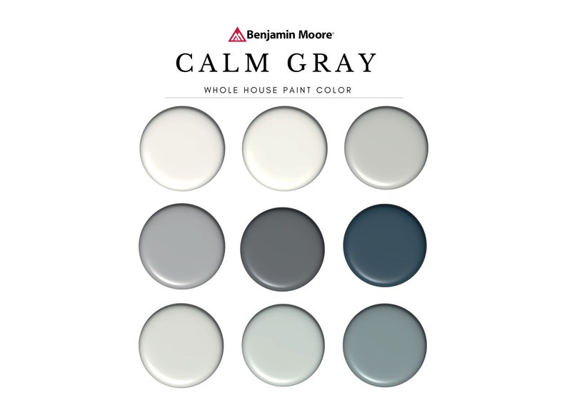 Benjamin Moore Calm Gray Color Palette: Whole House Paint Scheme ...