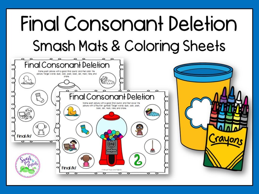 Final Consonant Deletion Smash Mats & Coloring Sheets: Speech Therapy ...