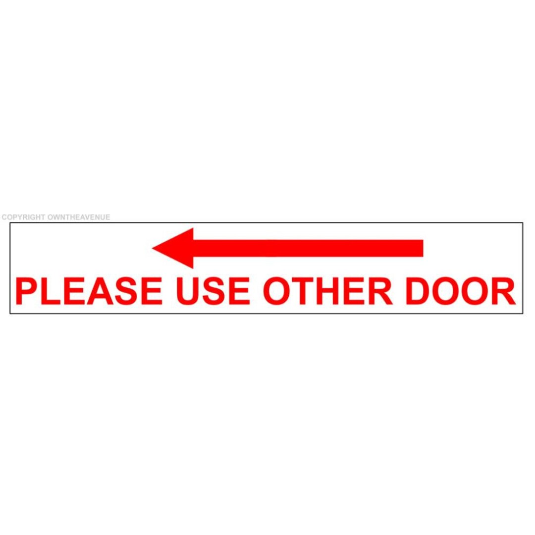 Please Use Other Door Left Arrow Sign Label Sticker Store Business ...