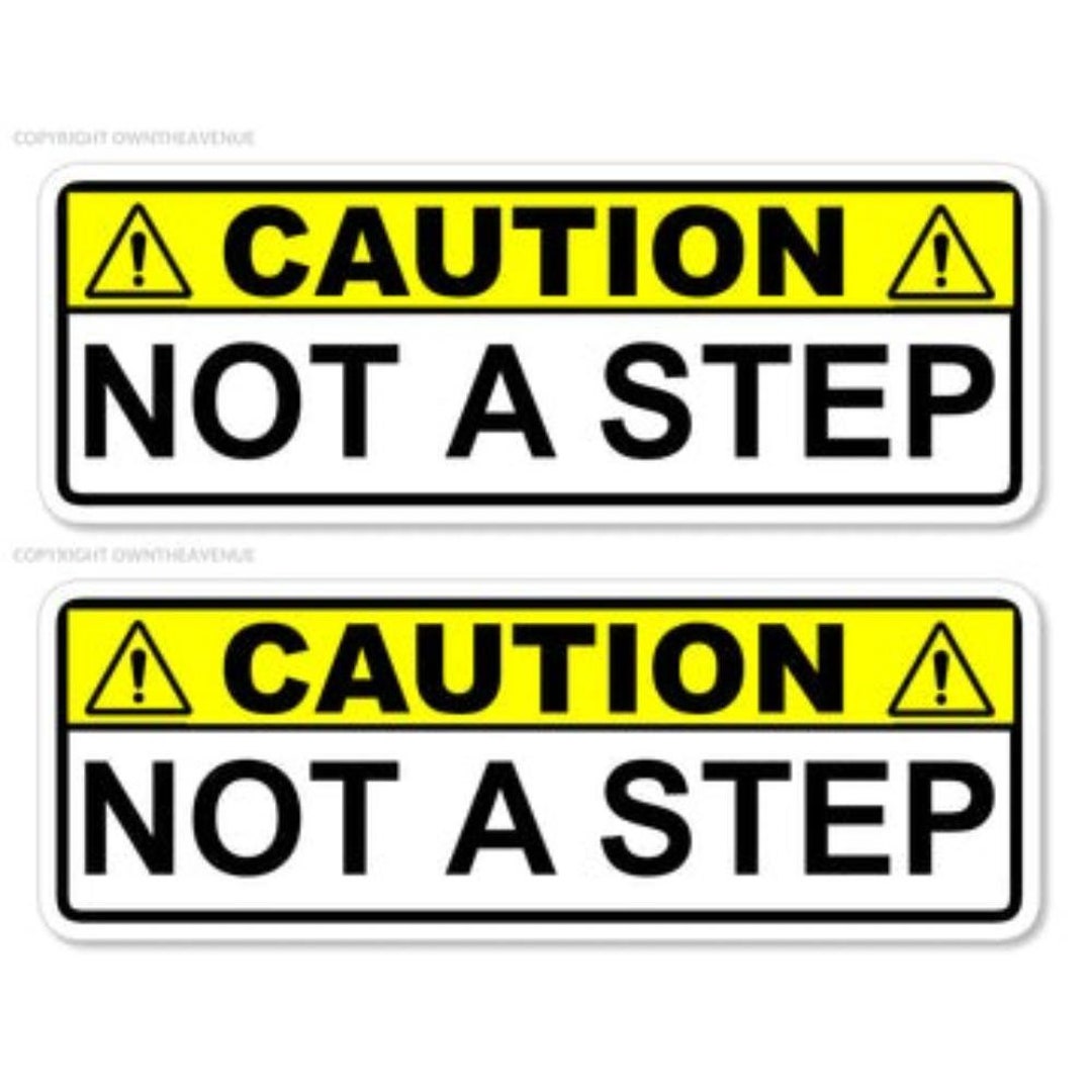 2x Caution Not A Step Stickers Vehicle Truck Van Safety Caution Vinyl ...
