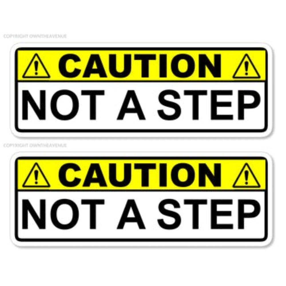 2x Caution Not A Step Stickers Vehicle Truck Van Safety Caution Vinyl ...