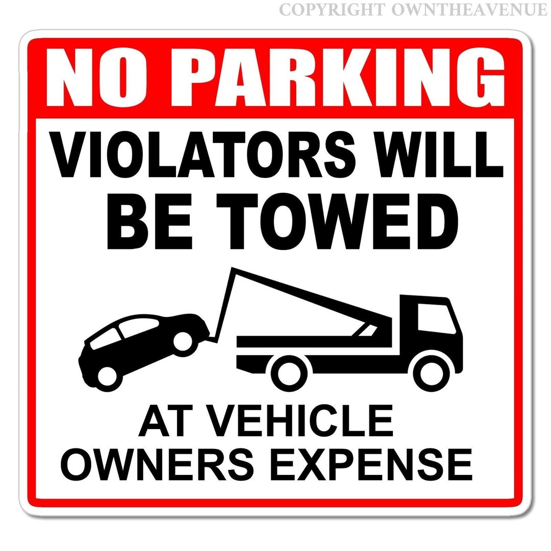 No Parking Warning Label Sticker Vehicle Towed Violation Owners Expense ...