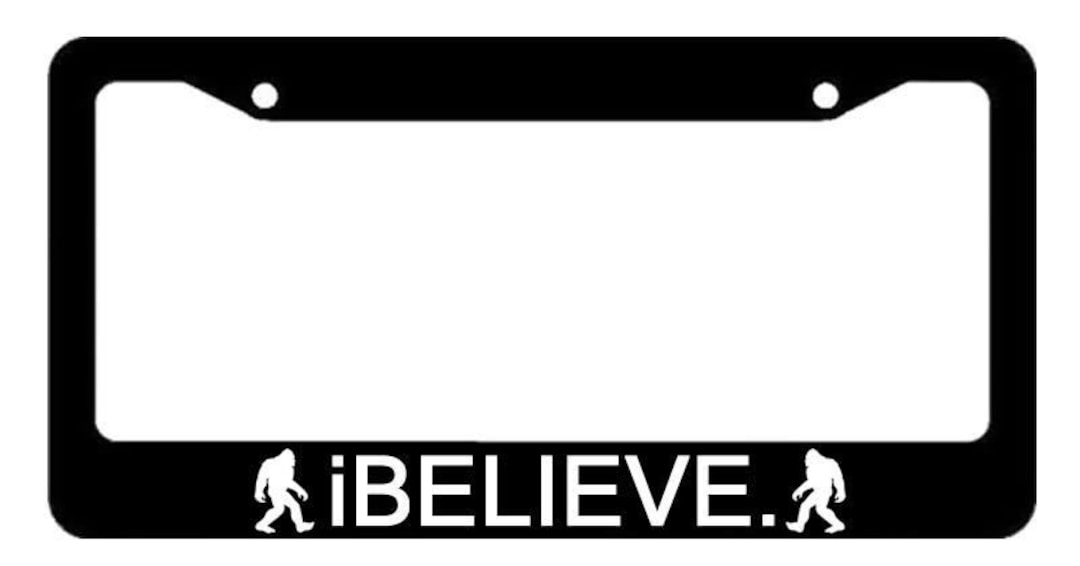 I Believe Sasquatch Bigfoot Model 2 Auto License Plate Frame - Etsy