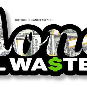 Money Well Wasted Funny Joke JDM Car Truck Laptop V01 Vinyl Sticker ...