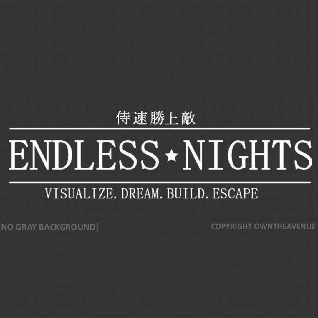Endless Nights Japanese Kanji Drift Race Decal Sticker Lowered - Etsy