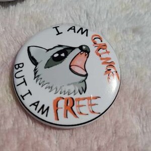 I Am Cringe; but I Am FREE Buttons - Etsy