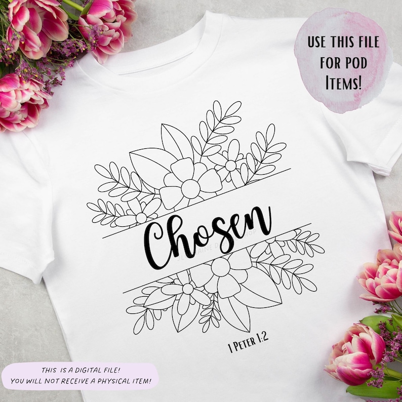 Chosen Digital Download, Chosen Svg, Chosen Pdf, Chosen Png, Faith Svg ...