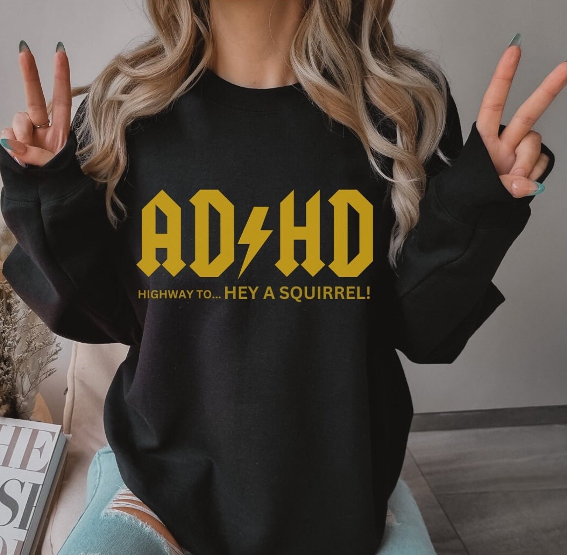 ADHD ACDC Shirt, ADHD Sweatshirt, Funny Adhd Sweatshirt, Cool Adhd ...