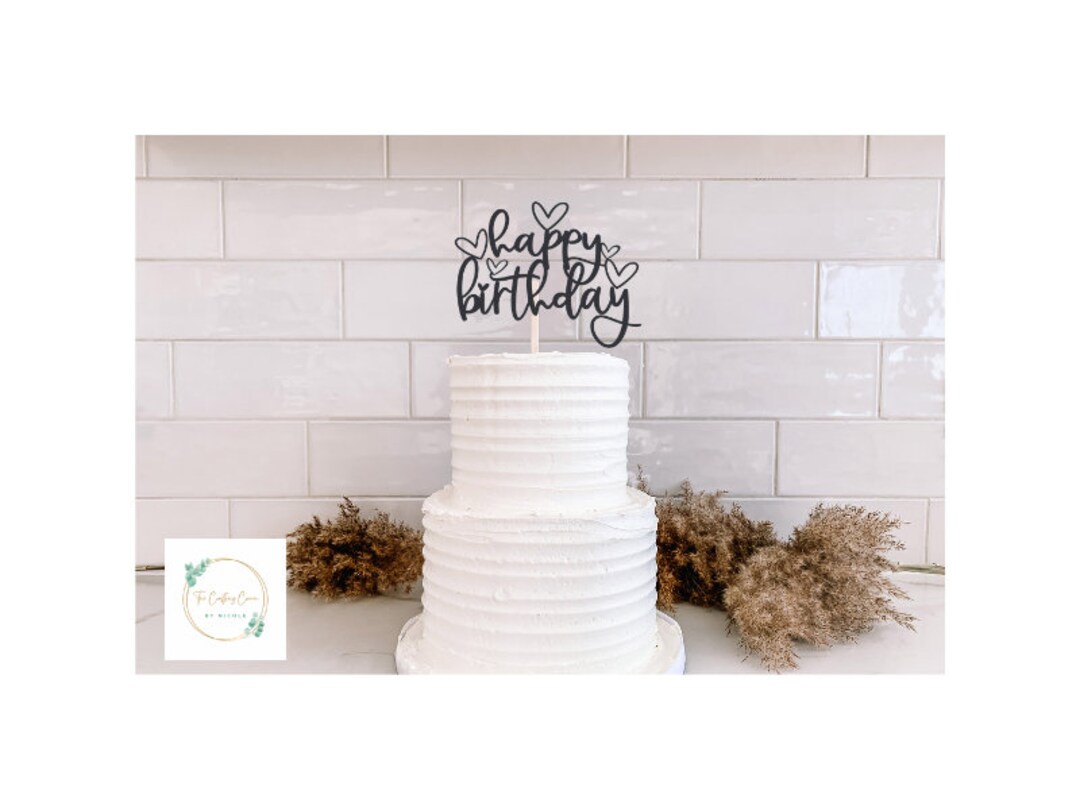 Acrylic Cake Topper- Happy Birthday , Hearts, Party Supplies, Birthday ...