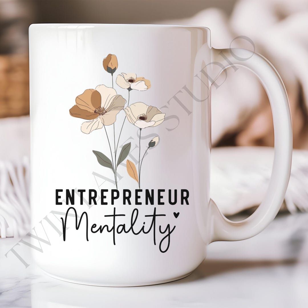 Entrepreneur Mentality 15oz Coffee Cup, Gift for Entrepreneurs and ...