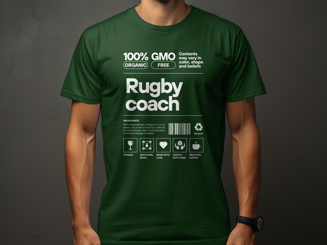 Funny Rugby Coach T-shirt, 100% GMO Free Organic Graphic Tee, Novelty ...