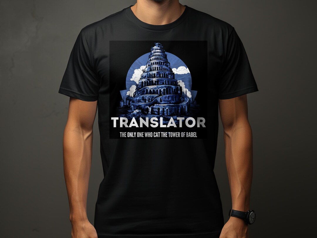 Tower of Babel Graphic T-shirt, Unique Translator Tee, Language Lover ...