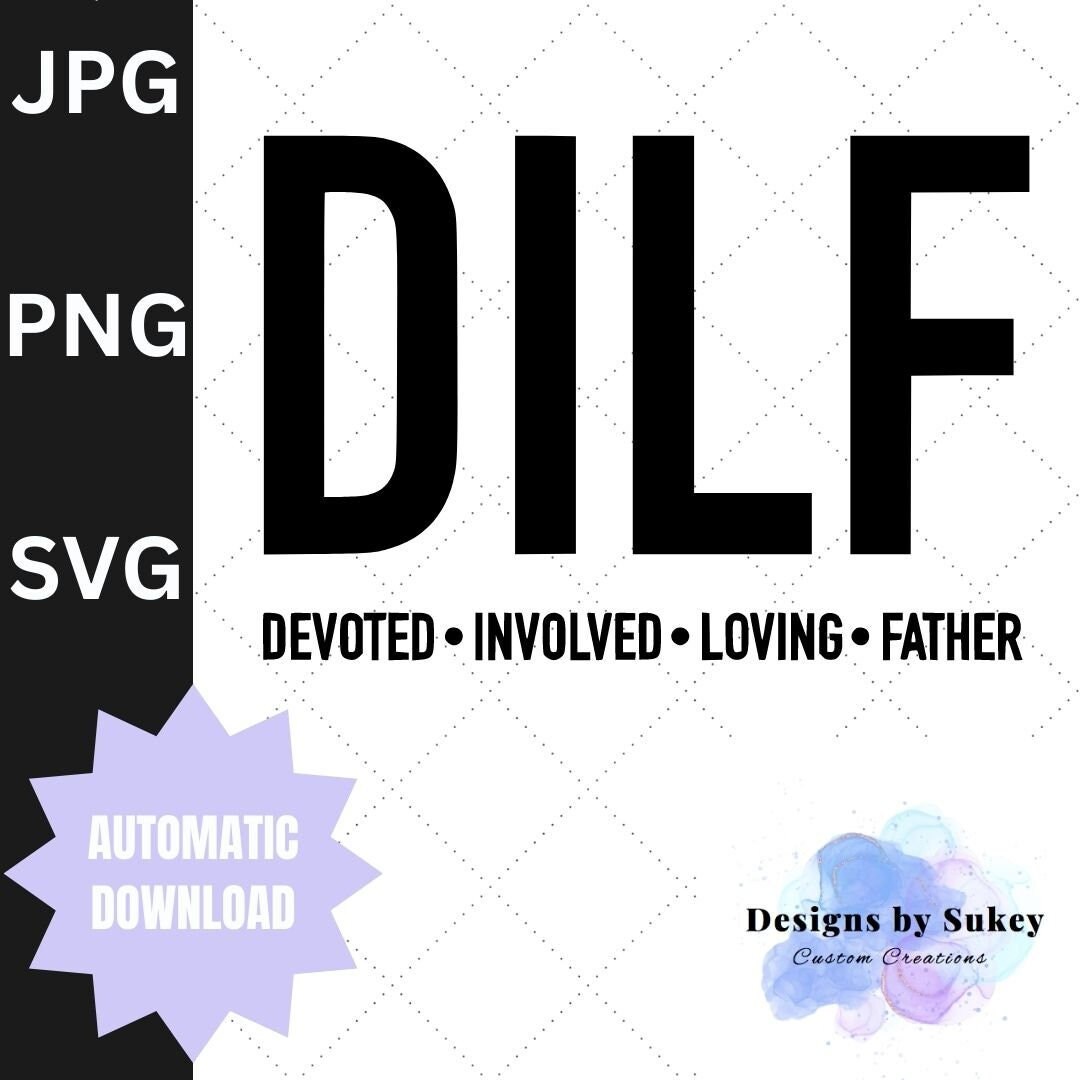 DILF Día del Padre, Papá Presente. PNG, SVG Descarga fácil - Etsy México