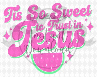 Tis so Sweet to Trust in Jesus Embroidery Design Machine Embroidery ...